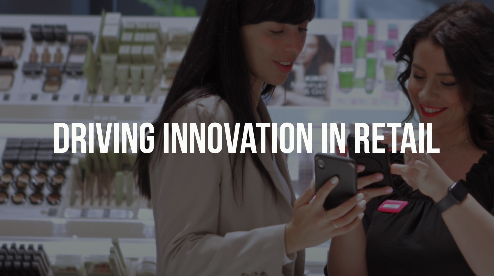 Driving innovation in retail